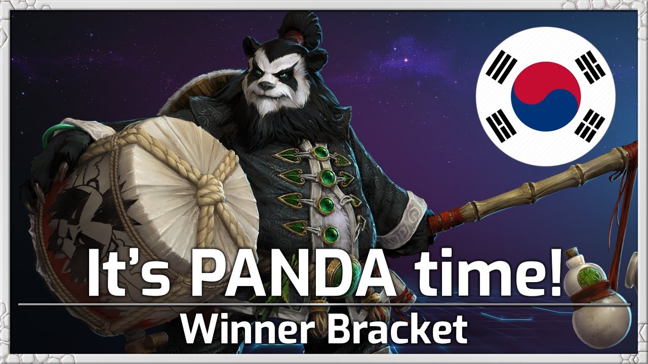 PANDA TIME! - Korea Cup Winner Bracket - Heroes of the Storm - YouTube