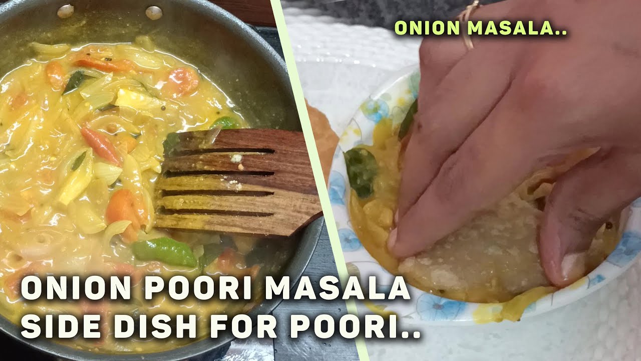 Onion Poori Masala | Side Dish For Chapathi, Poori | Onion Masala ...