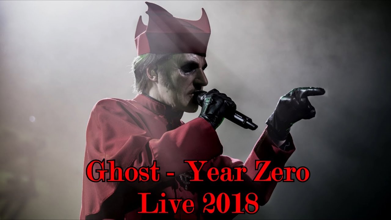 Ghost - Year Zero "Live 2018" (Multicam + great audio) - YouTube