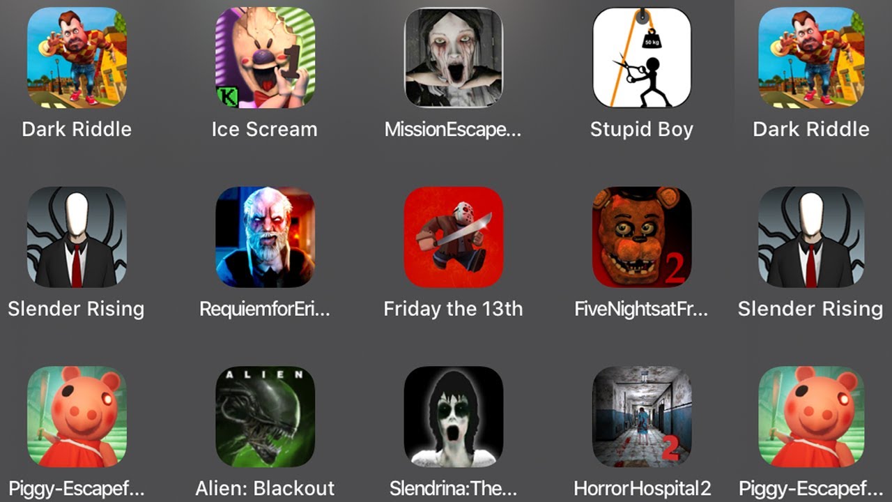 Dark Riddle,Ice Scream,Mission Escape,Stupid Boy,Slender Rising,Erich ...