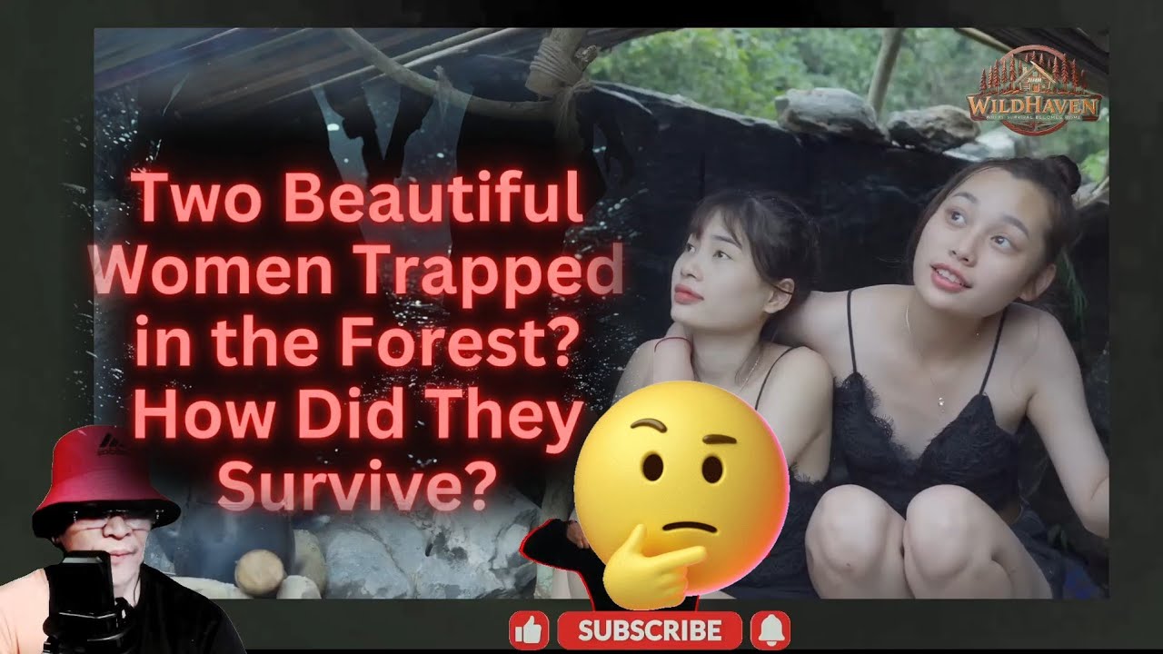 How they Survive these Two Beautiful Women Trapped in the Forest? - YouTube