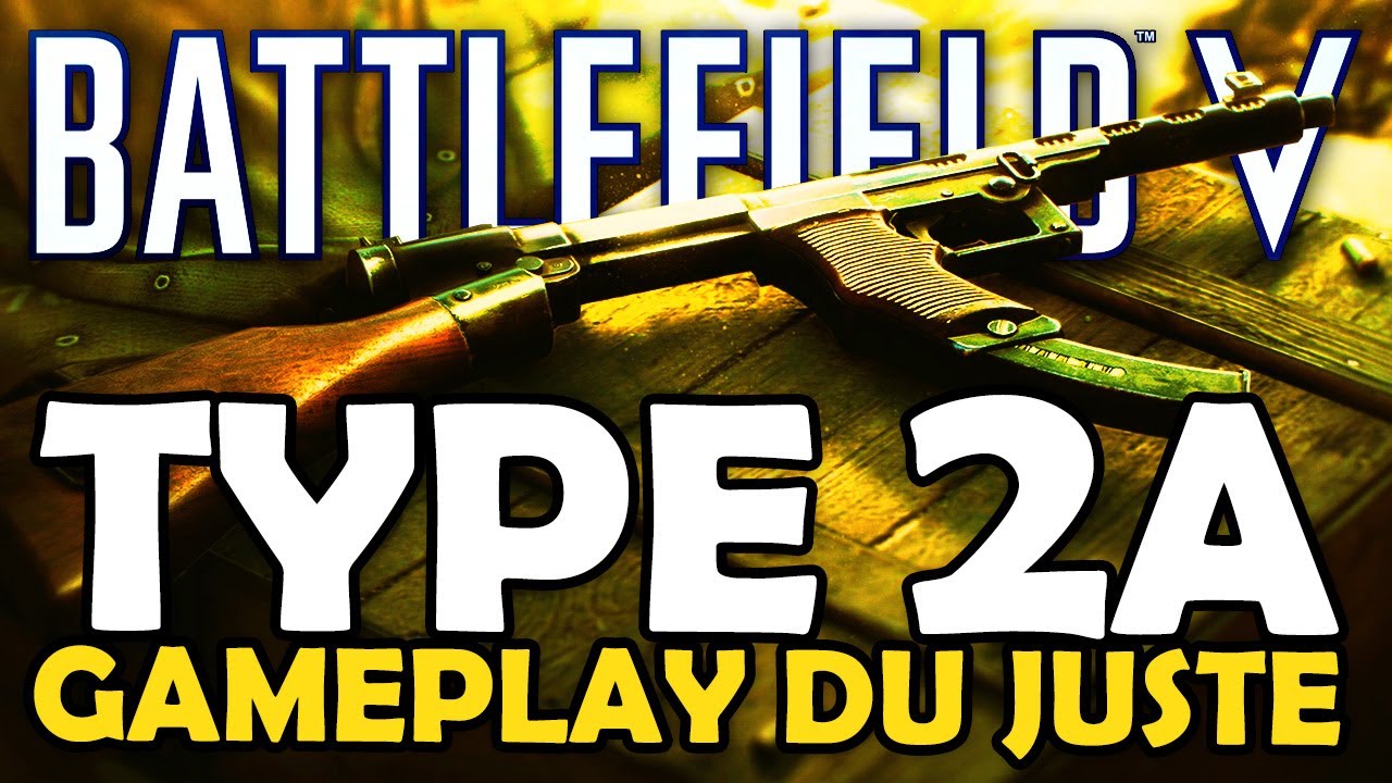LE GAMEPLAY DU JUSTE : Nambu Type 2A | Battlefield 5 - YouTube