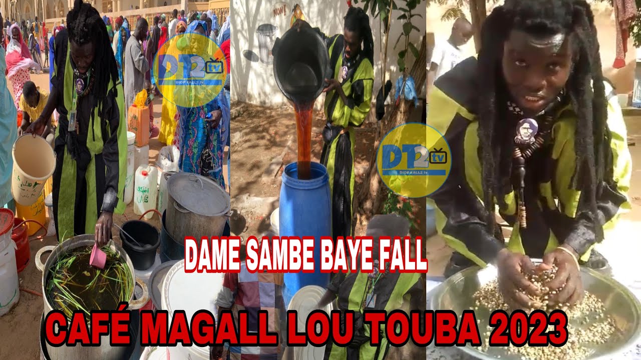 Dame sambe Baye fall café touba ak MAGALL 2023 👂👈 - YouTube