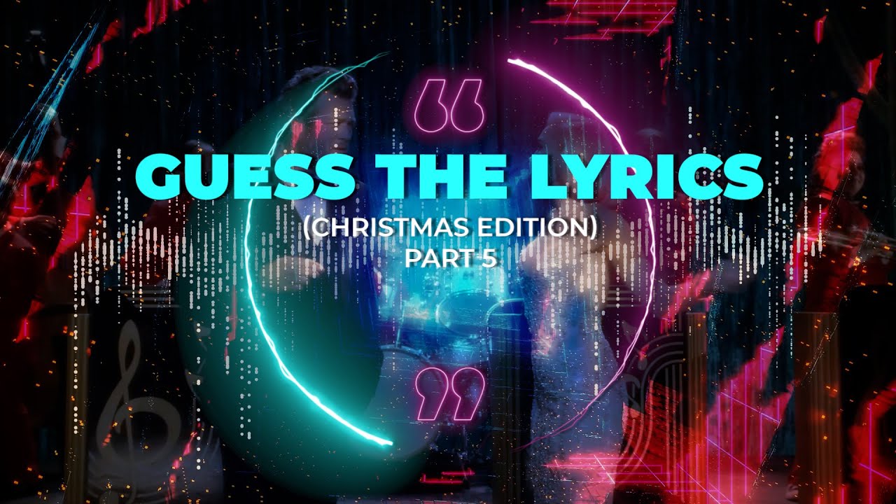 Guess The Missing Christmas Lyrics Quiz - Part 5 - YouTube