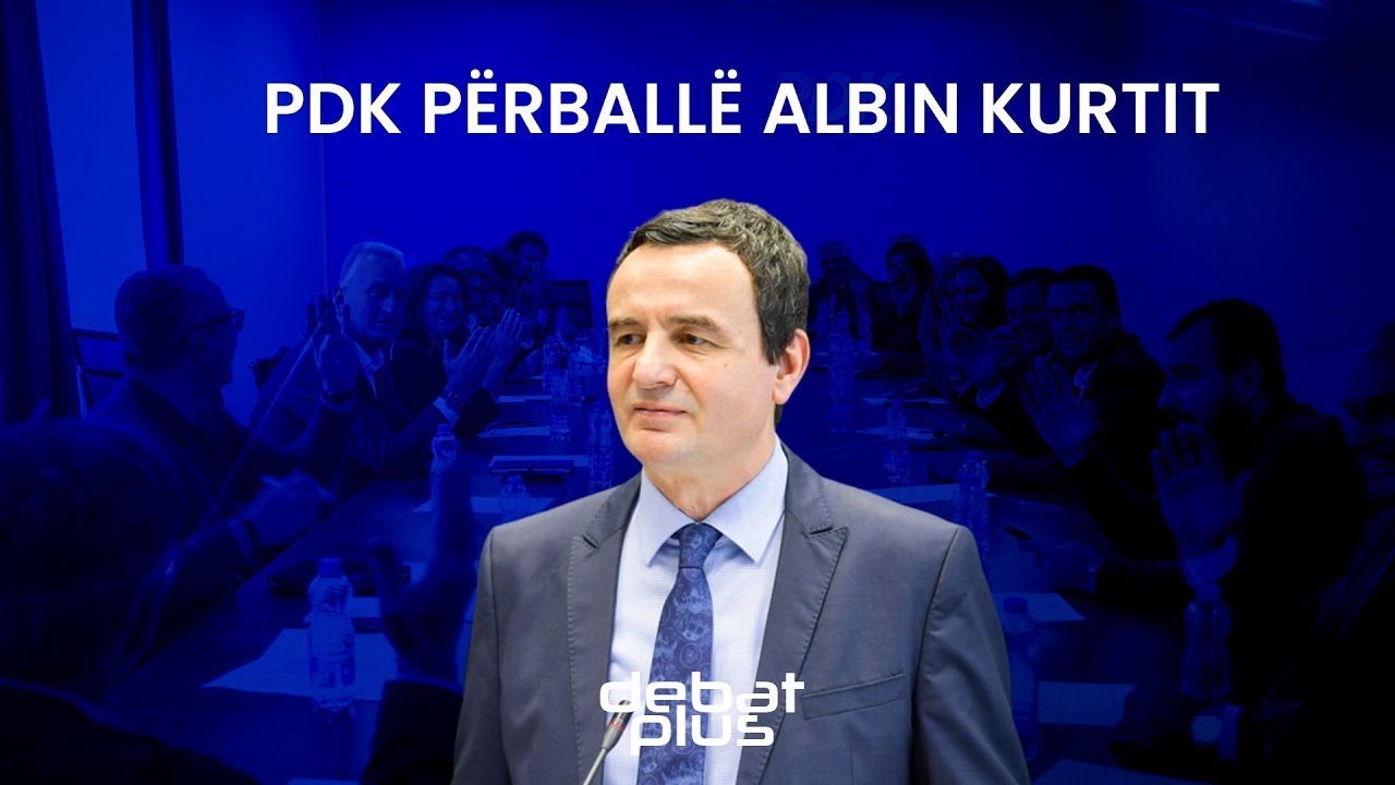 Debat Plus me Ermal Pandurin - PDK PËRBALLË ALBIN KURTIT - YouTube
