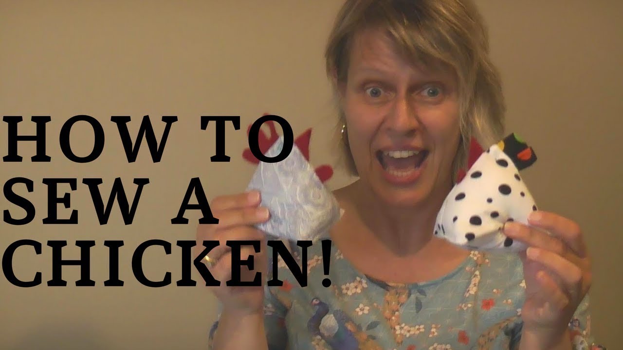 How to Sew a Chicken - YouTube