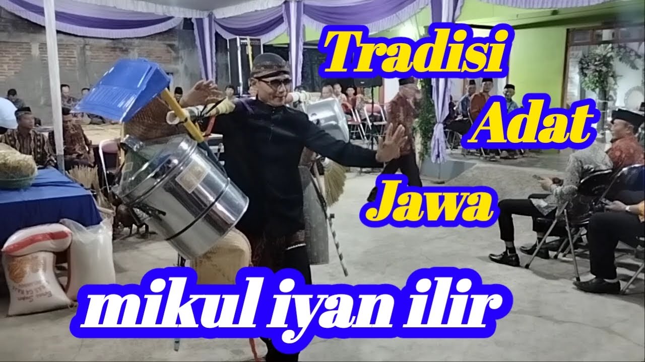 Tradisi Adat Jawa mikul iyan ilir #adat #adatjawa #adattradisional ...