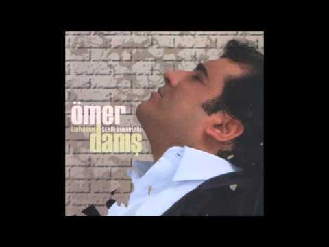 Ömer Danış - Gel Annemin Kızı Ol