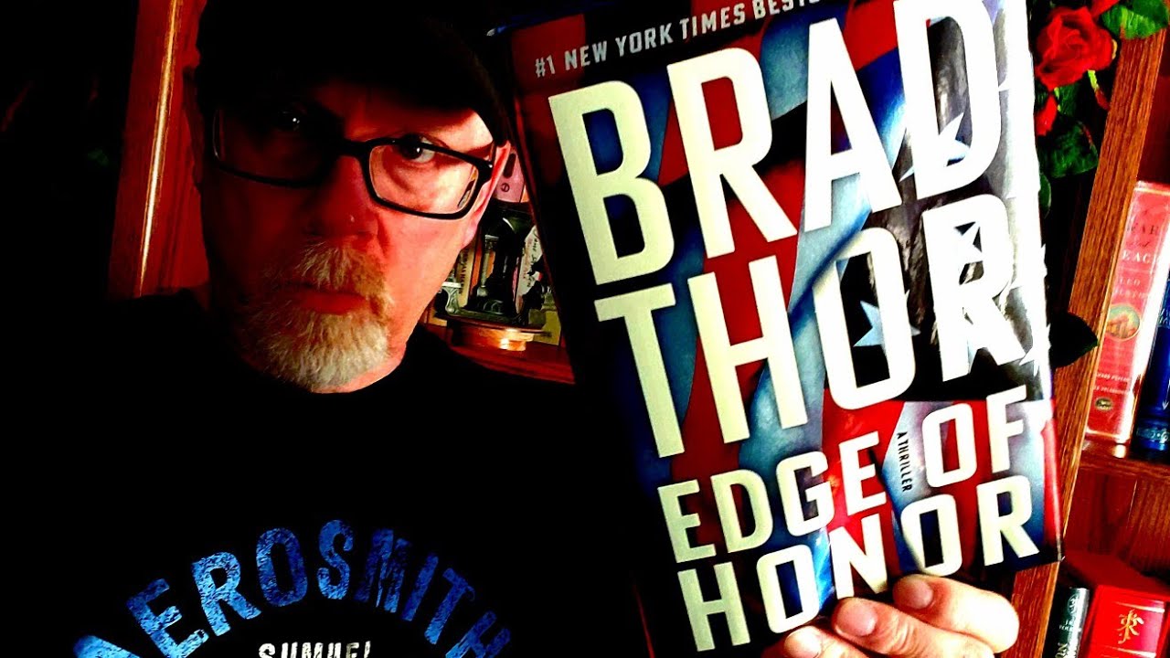 EDGE OF HONOR / Brad Thor / Book Review / Brian Lee Durfee (spoiler ...