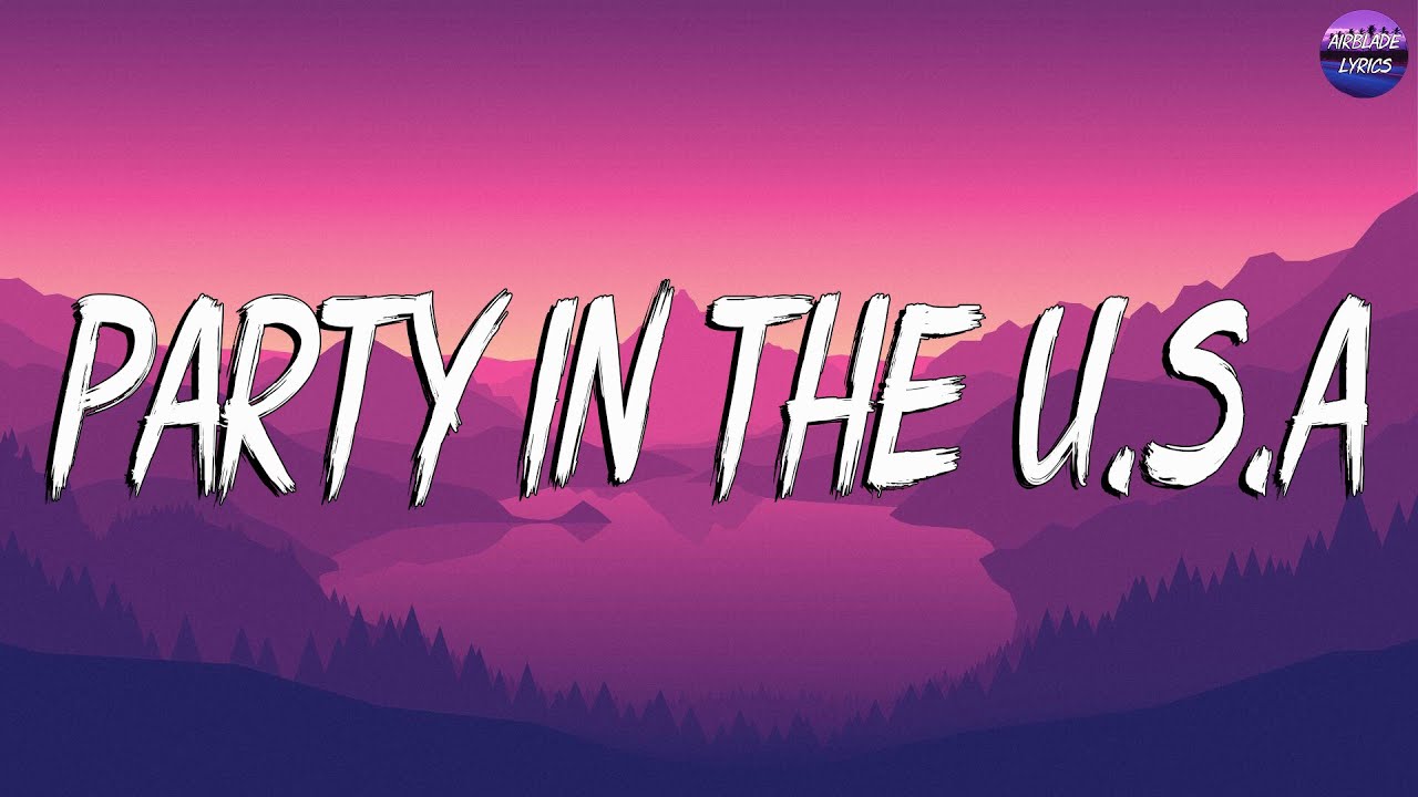 Miley Cyrus - Party In The USA (lyrics) - YouTube