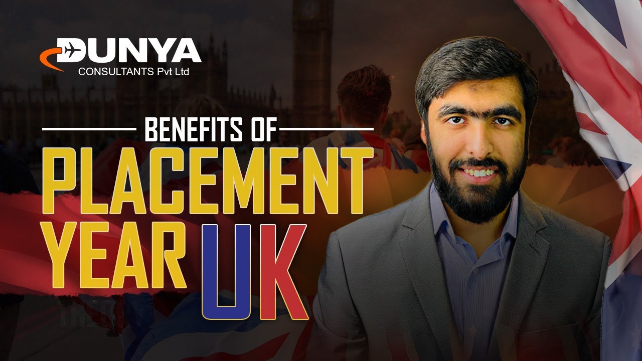 What is Placement Year | Benefits of Placement Year in UK | Study in UK ...