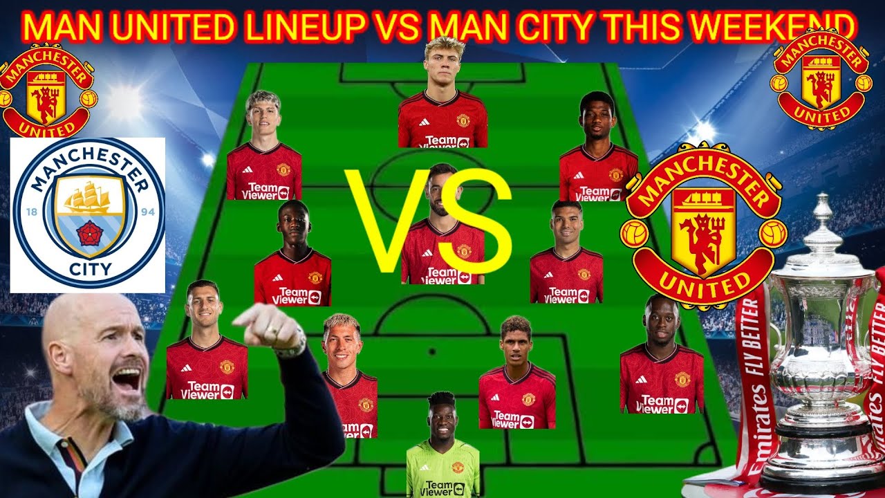 MANCHESTER UNITED BEST LINE UP TO WIN FA CUP FINAL AGAINST MANCHESTER ...