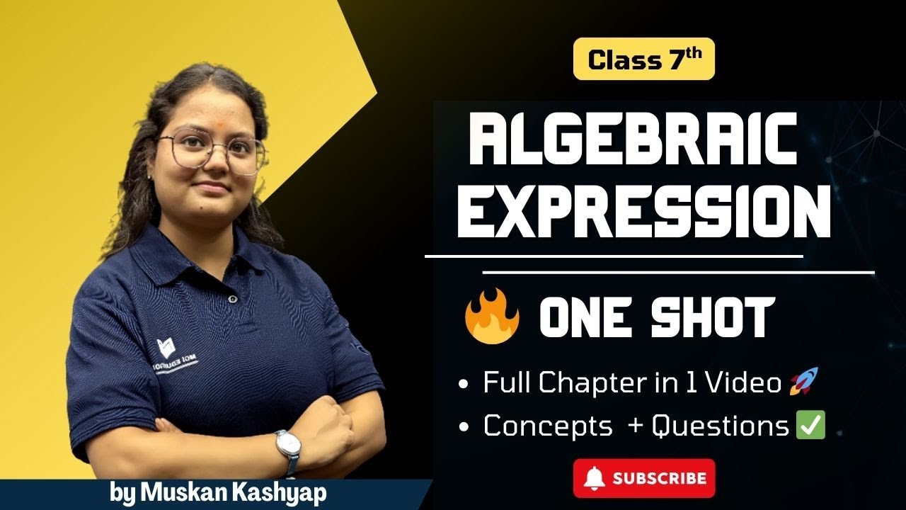 Finish Algebraic Expressions Class 7 in 52 Minutes | Full Chapter Made ...