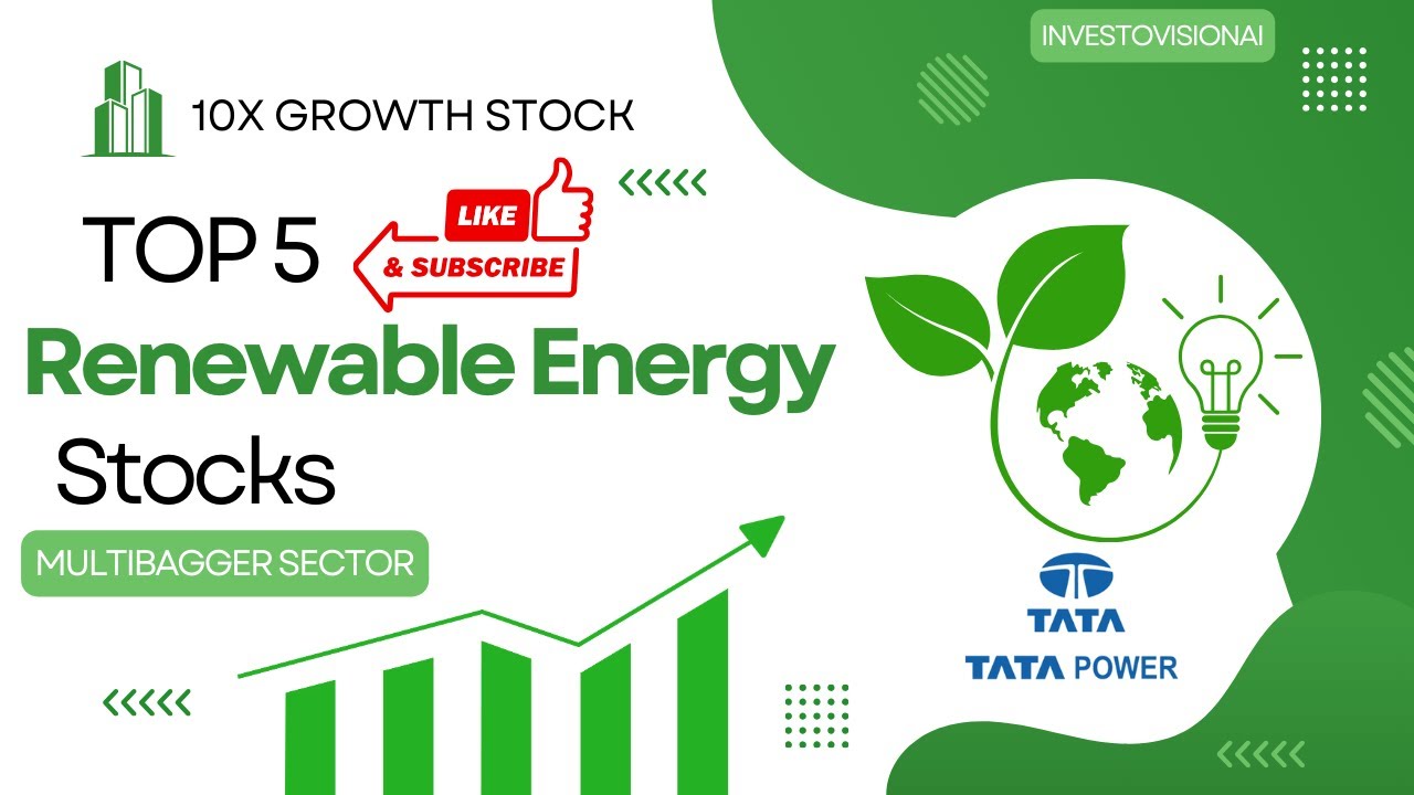Top 5 Renewable Energy Stocks | MULTIBAGGER Sector | 10X Growth - YouTube