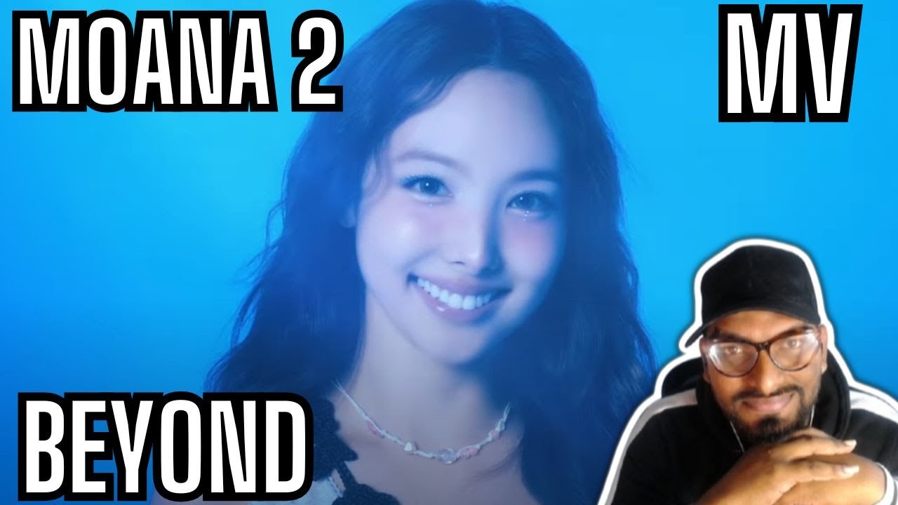 MOANA 2] NAYEON '저 너머로' (Beyond) MV | MOANA 2 OFFICIAL SOUNDTRACK Reaction - YouTube