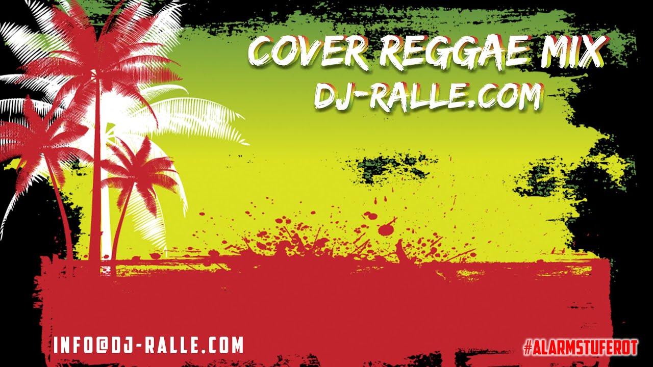 ⭐ Cover Reggae - MIX 2020⭐| DJ-RALLE.COM 🎉 ⭐ - YouTube