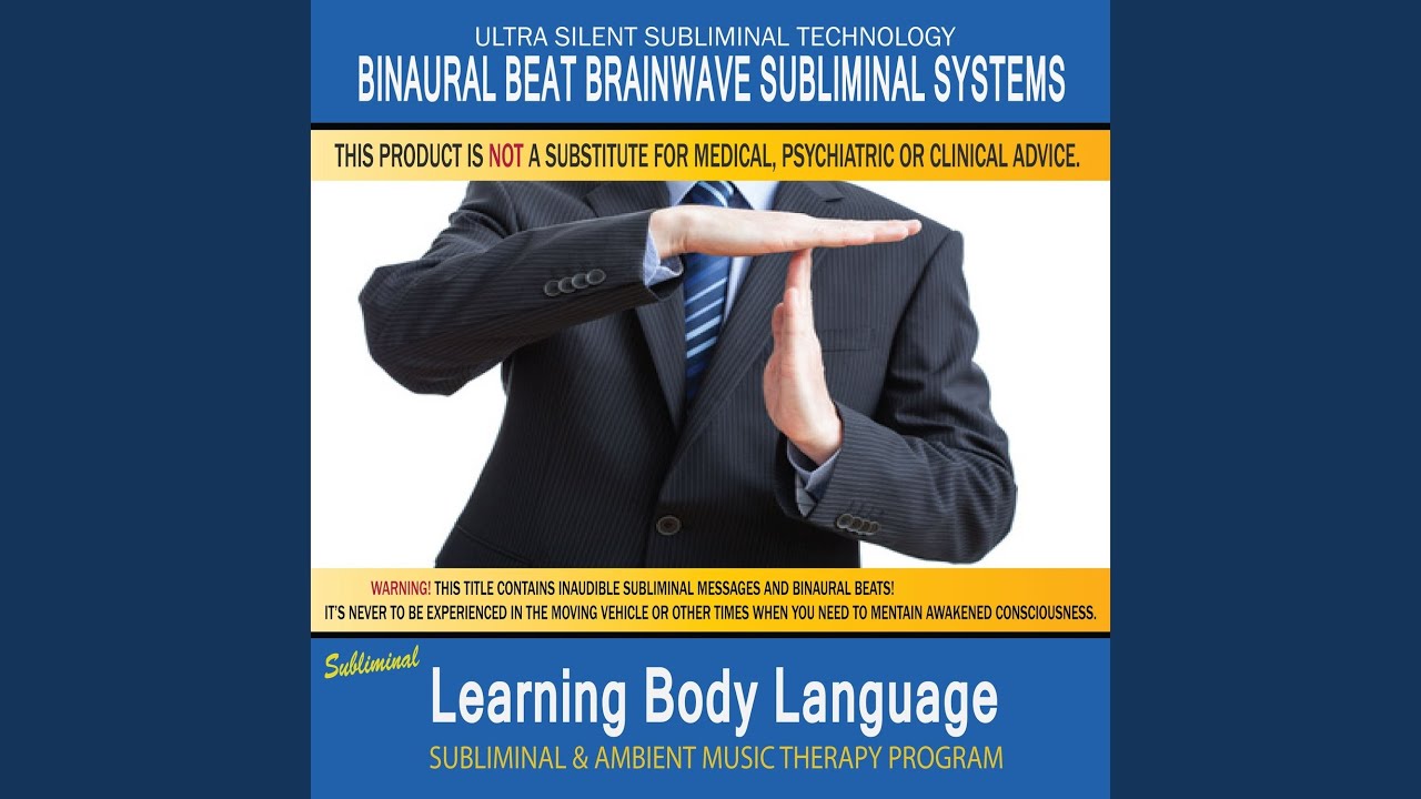 Learning Body Language - Subliminal & Ambient Music Therapy 2 - YouTube