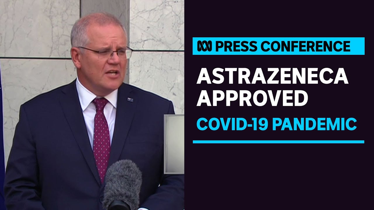 Prime Minister Scott Morrison provides an update on AstraZeneca COVID ...