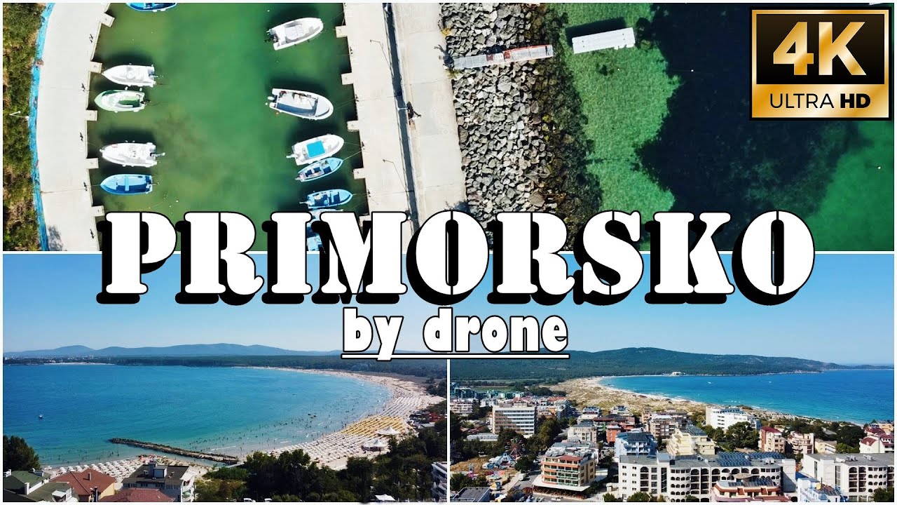 Primorsko by Drone 4K Video / Приморско с дрон, август 2023 / Primorsko ...