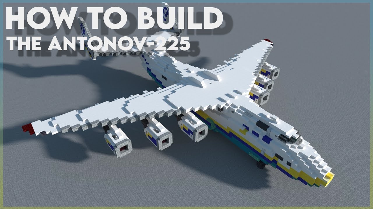 Minecraft Tutorial: Building the Antonov-225 - Step-by-Step Guide - YouTube