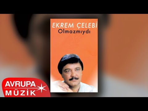 Ekrem Çelebi - Hani Nerde Babam (Official Audio)