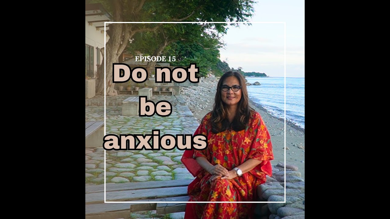 Finding Hope with Amy Ep 15: Do Not Be Anxious - YouTube