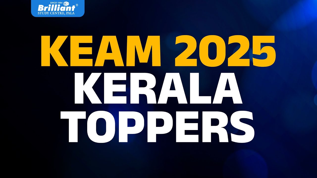 KEAM 2025 | Kerala Toppers from Brilliant – Excellence Continues! - YouTube