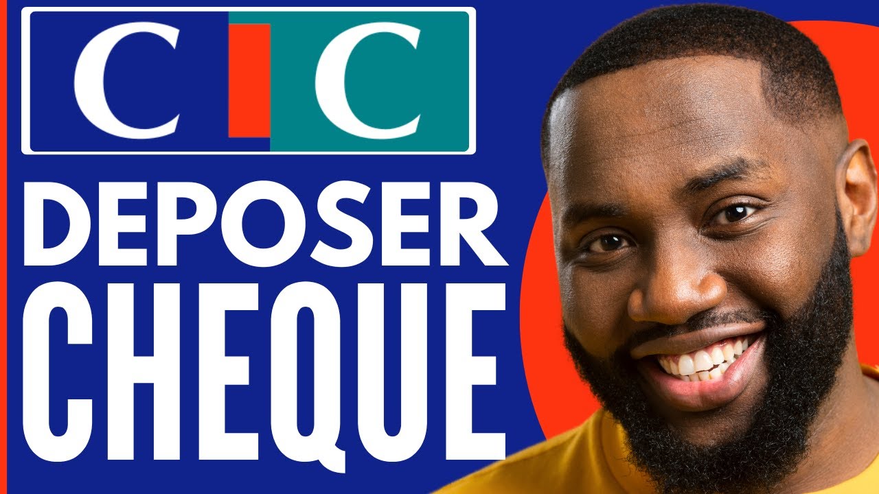 Comment Déposer Un Chèque A La Banque CIC ( 2025 ) - YouTube