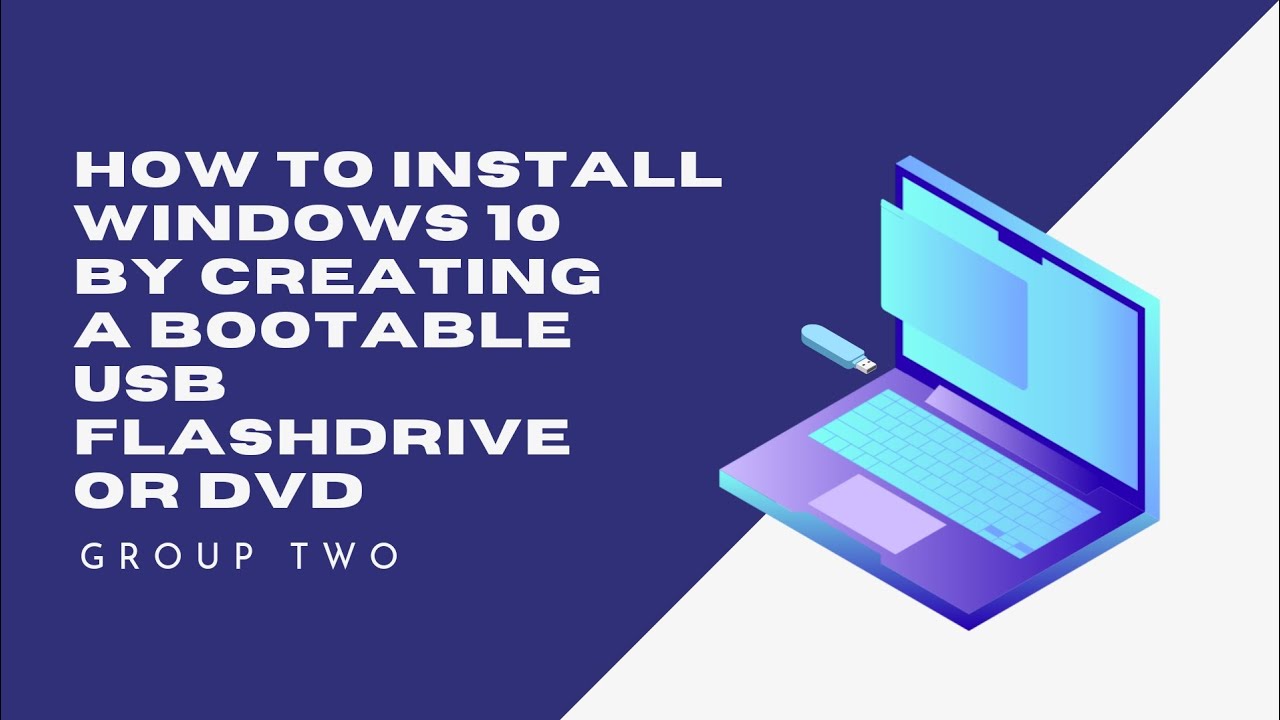 HOW TO CREATE A BOOTABLE FLASHDRIVE AND INSTALL WINDOWS 10 - YouTube