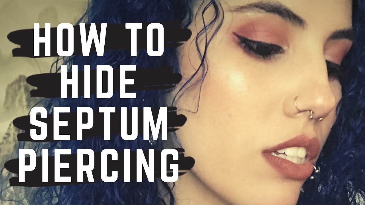 How To HIDE Septum Piercing How I Hide My Septum Piercing YouTube how-to-hide-septum-piercing-how-i-hide-my-septum-piercing-youtube