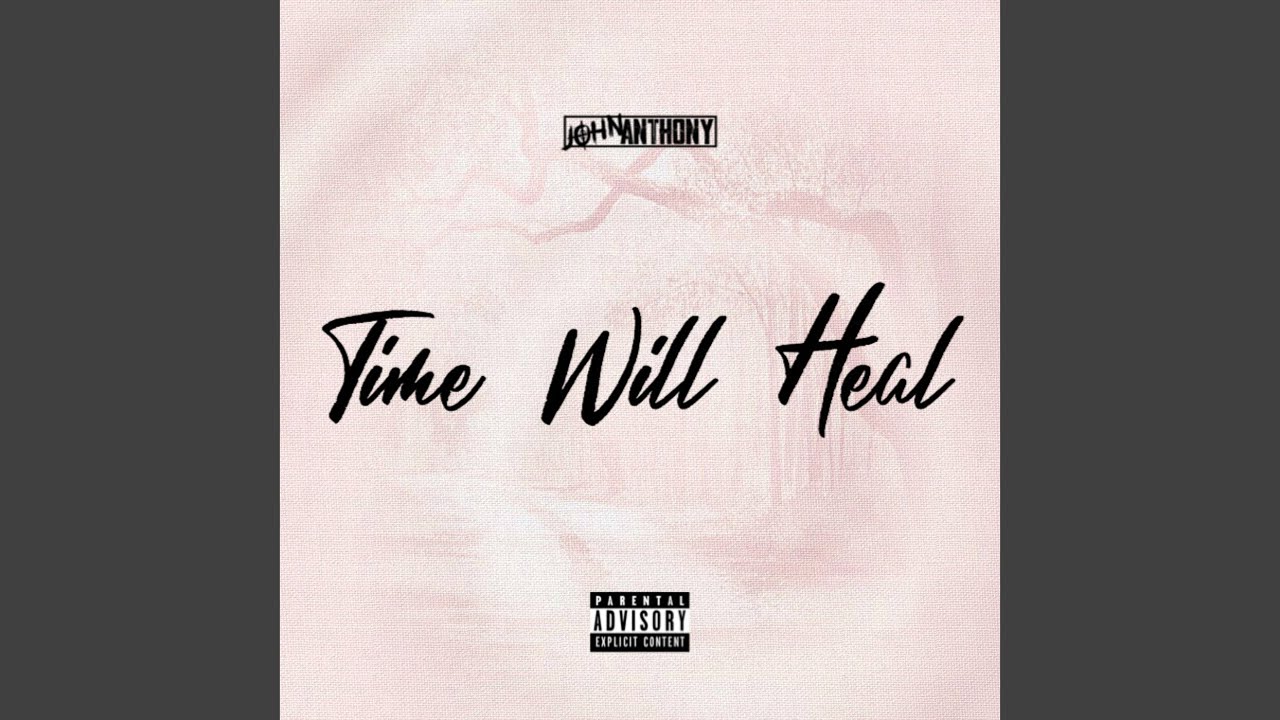 Time Will Heal YouTube
