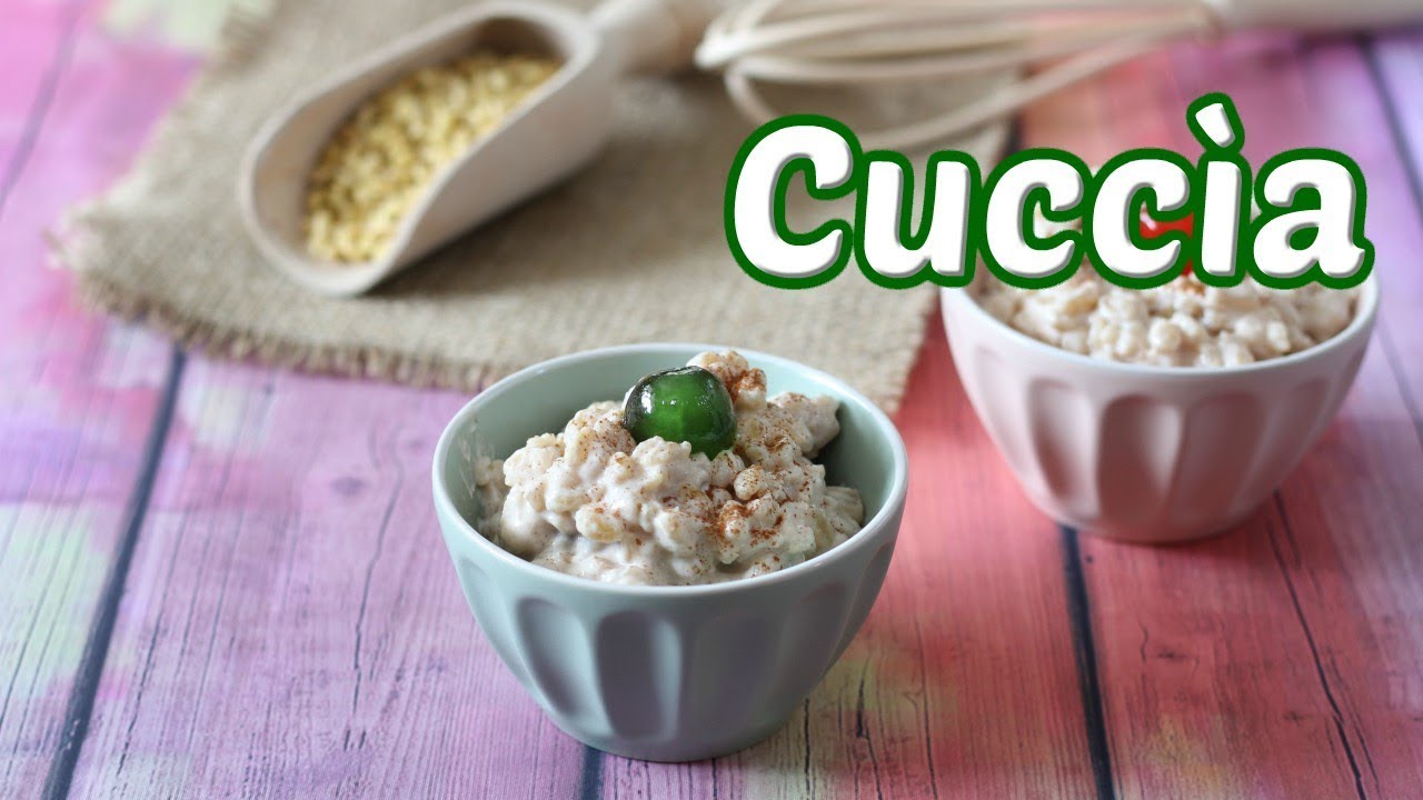 CUCCÌA di SANTA LUCIA, dolce tradizionale siciliano - YouTube