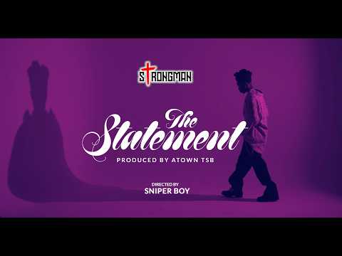 Strongman - The Statement [Visualizer]