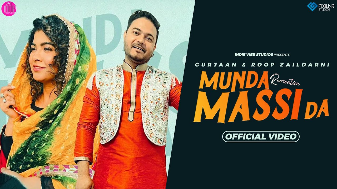 Munda Massi Da - Gurjaan & Roop Zaildarni: Song Lyrics, Music Videos ...