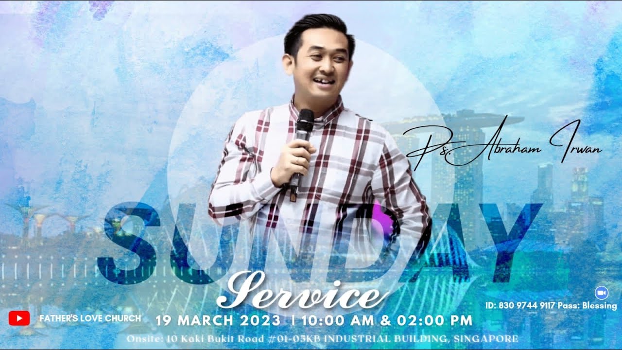 SUNDAY SERVICE MARCH 19TH, 2023 | WITH PS. SUKIANTO | 10.00 AM SINGAPORE - YouTube