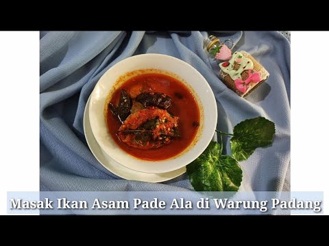 RESEP ASAM PADE ALA WARUNG PADANG - YouTube