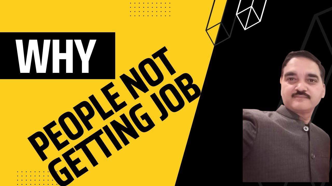 WHY PEOPLE NOT GETTING JOB - YouTube