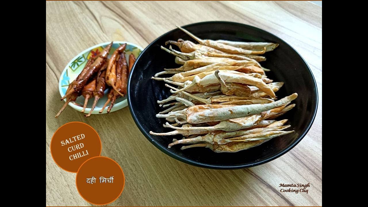 Curd Chilli-A delicious crisp chilli preserve marinated in yogurt for ...