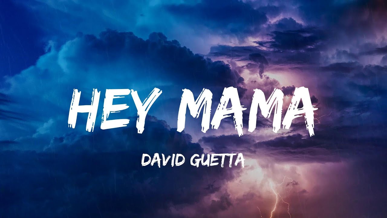 David Guetta - Hey Mama (Lyrics) Be your man - YouTube