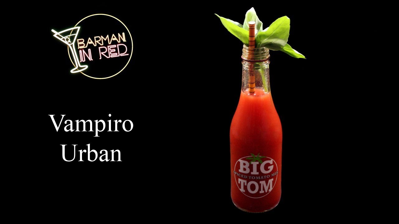 COCTEL VAMPIRO URBAN - YouTube