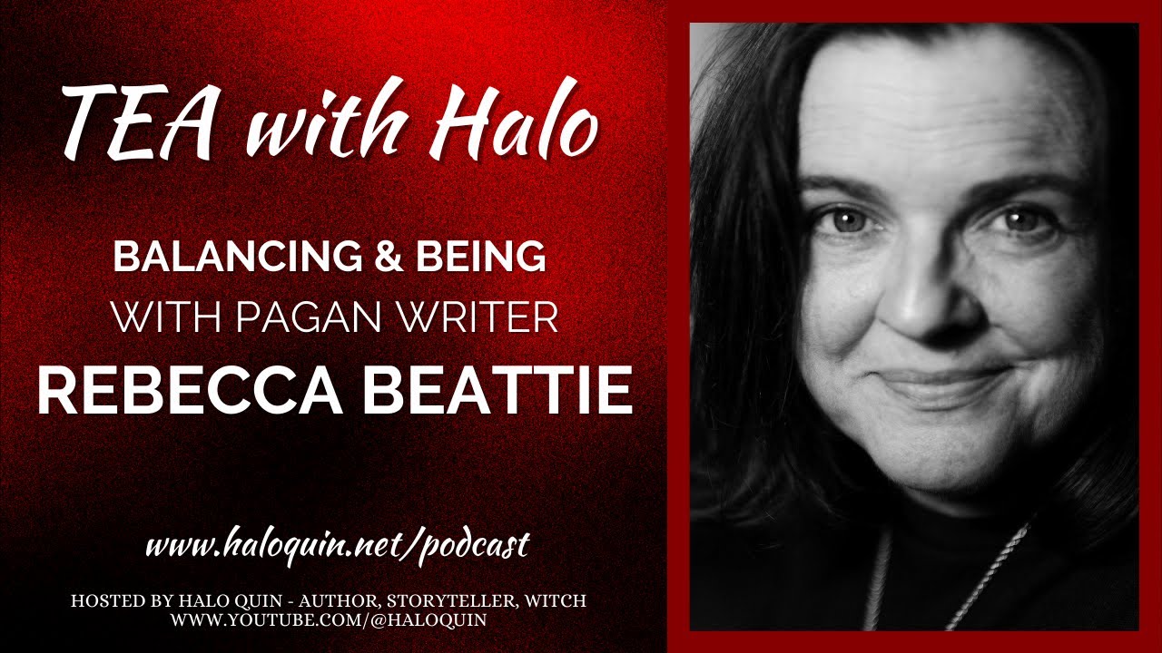 TEA with Halo… and Pagan Writer Rebecca Beattie - YouTube