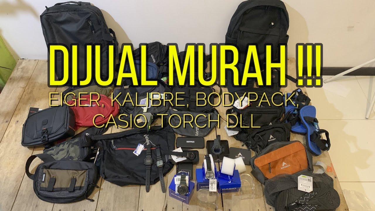 OBRAL MURAH BERBAGAI PRODUK EIGER, KALIBRE, CASIO, BODYPACK DLL - YouTube