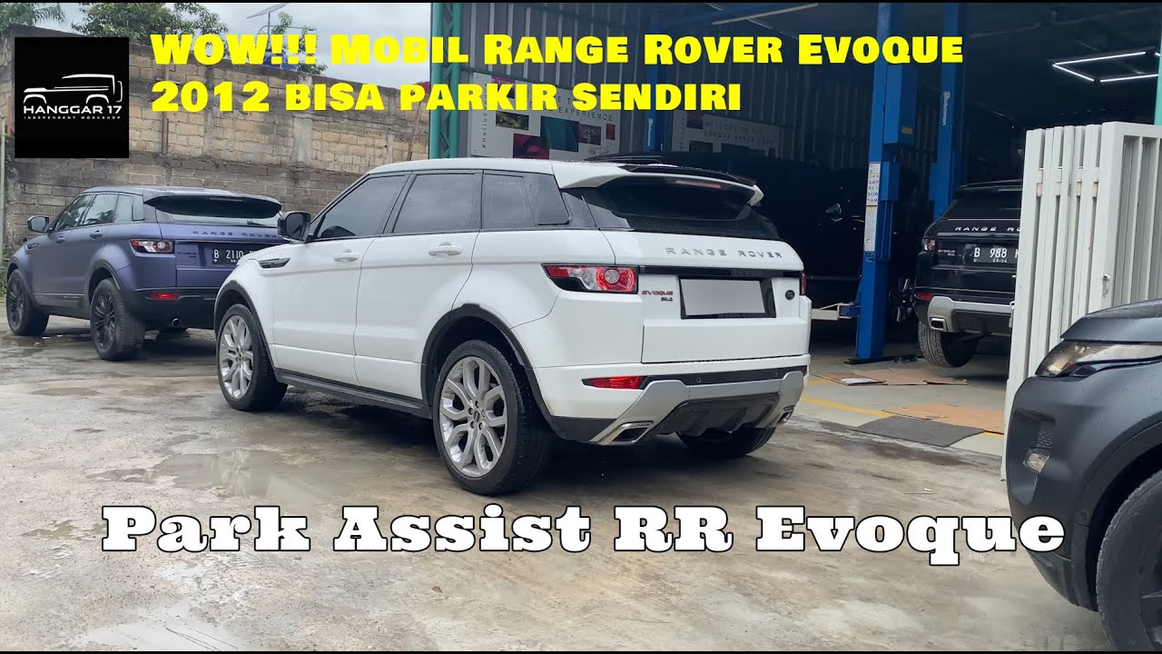Cara menggunakan fitur "Park Assist" di Range Rover Evoque - YouTube