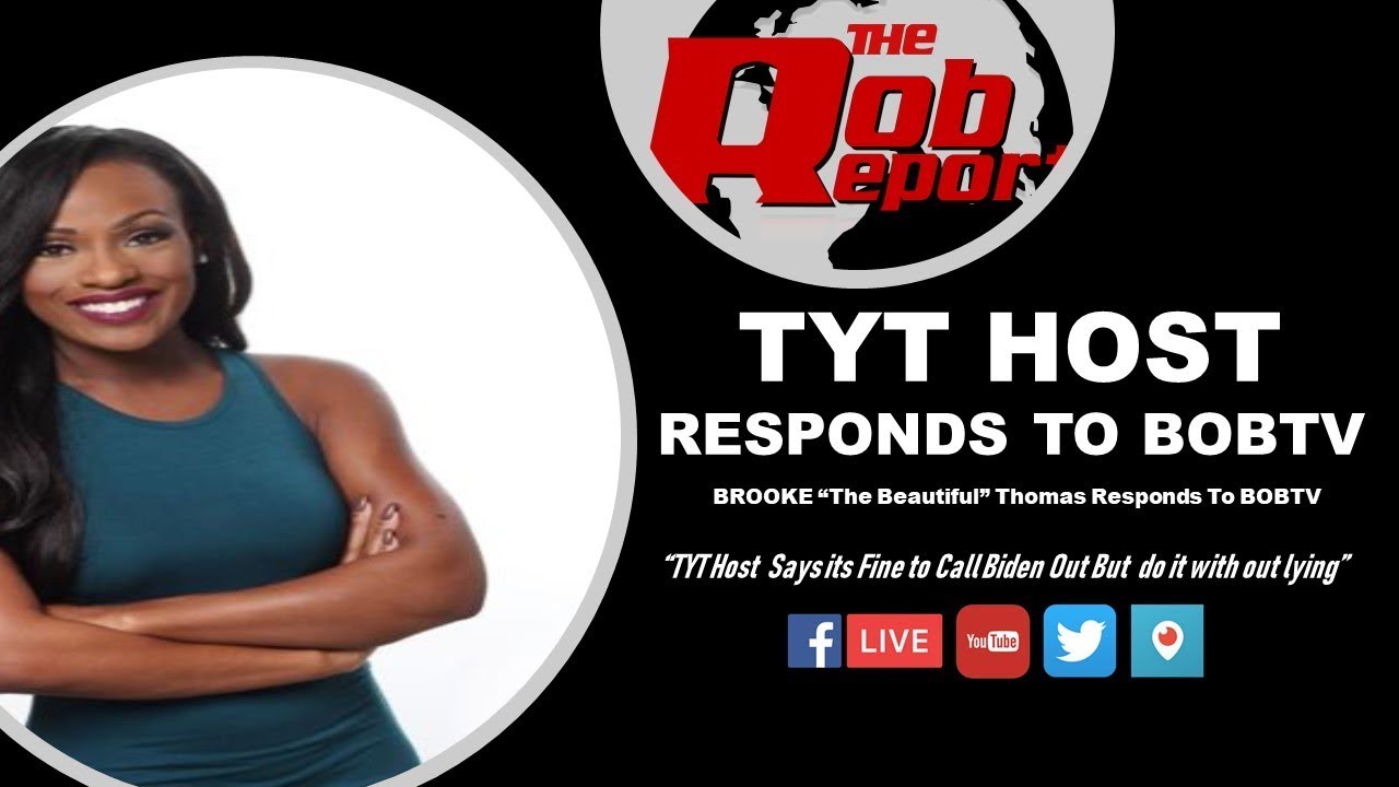 TYT HOST BROOKE THOMAS RESPONDS TO BOBTV - YouTube