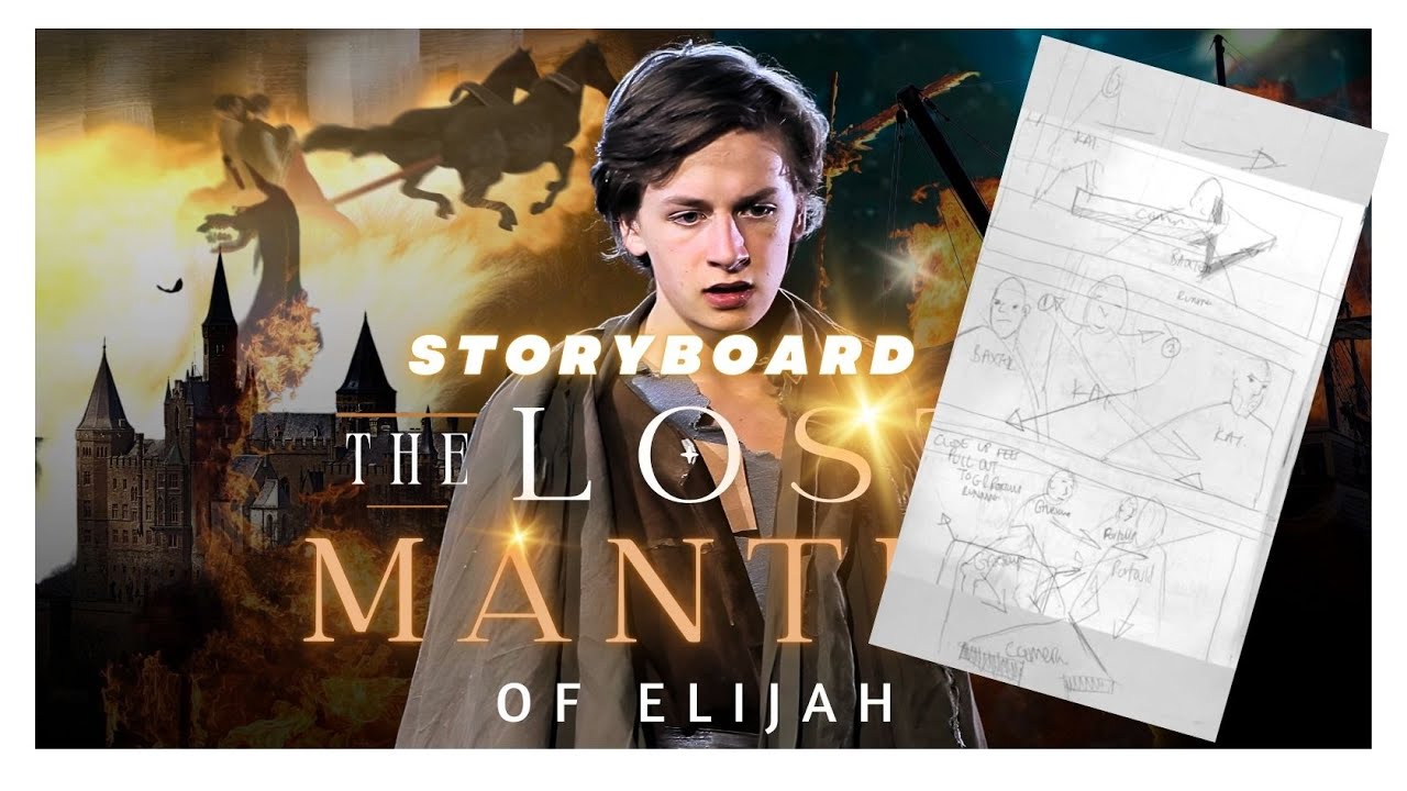 STORYBOARD for The Feature Film The Lost Mantle of Elijah - YouTube