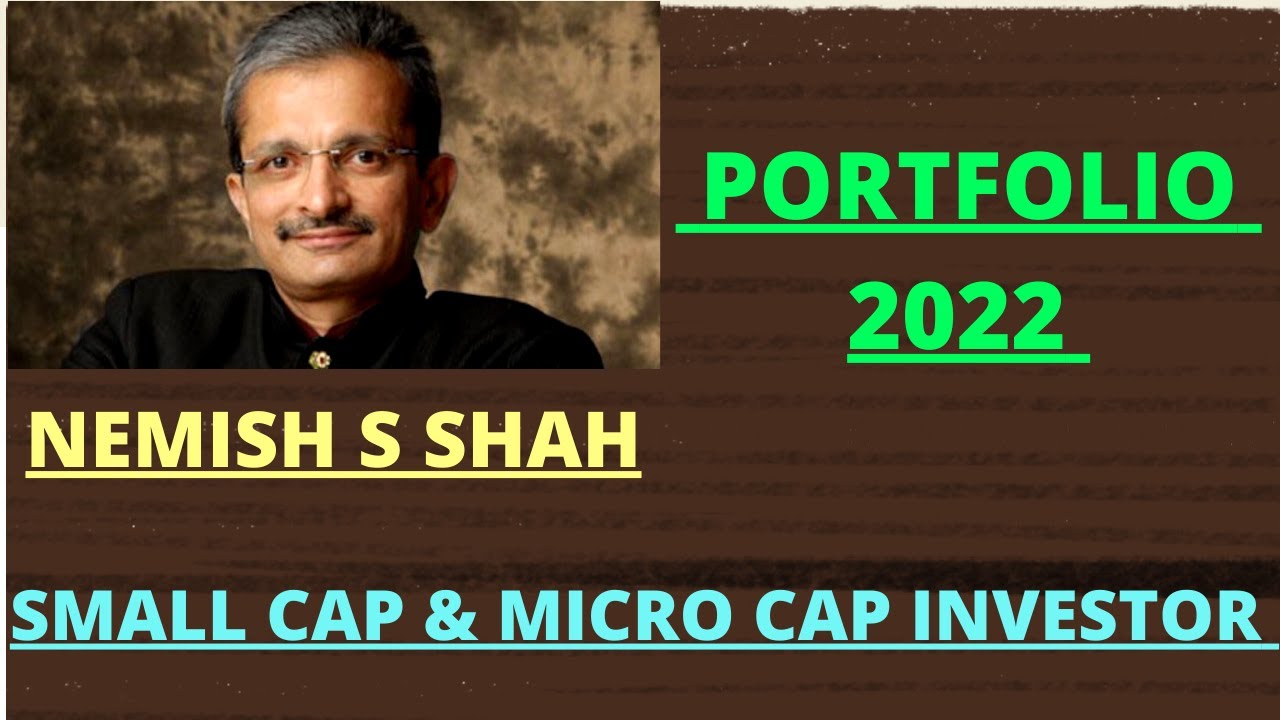 NEMISH SHAH PORTFOLIO || SMALL CAP & MICRO CAP INVESTOR || # ...