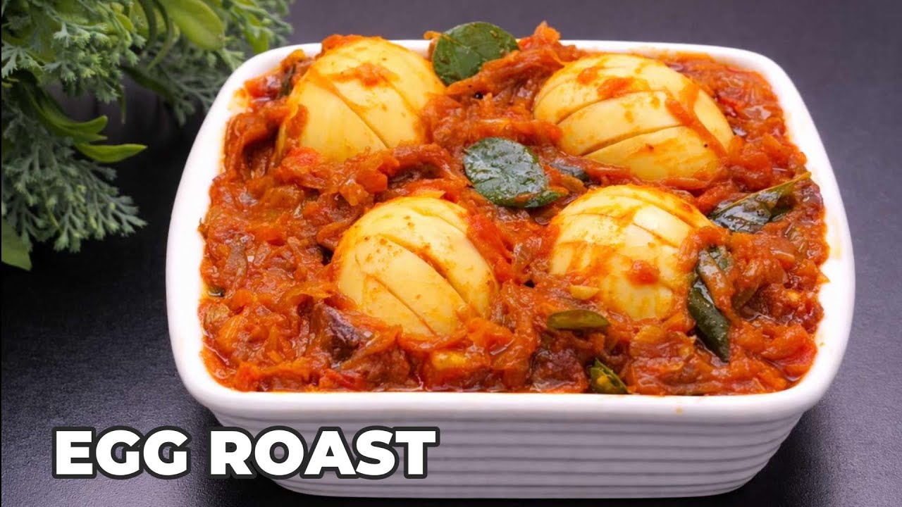 Spicy Egg Roast | Perfect Egg Roast | Nadan Mutta Roast | Simple Egg ...