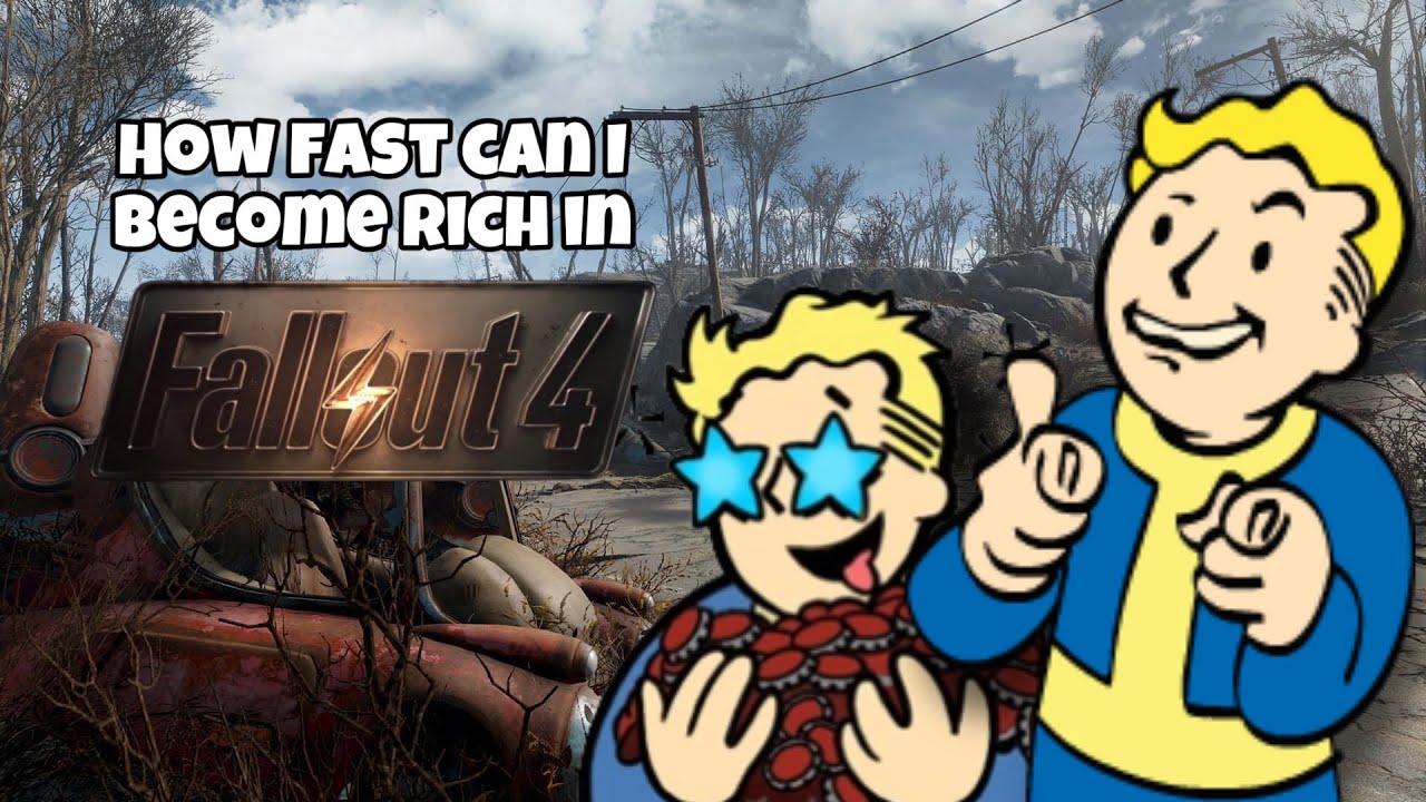 How fast can I become rich in fallout 4? - YouTube