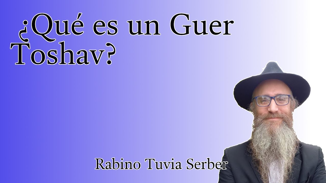 Torá para Bnei Noaj #252 - ¿Qué es un Guer Toshav? - YouTube
