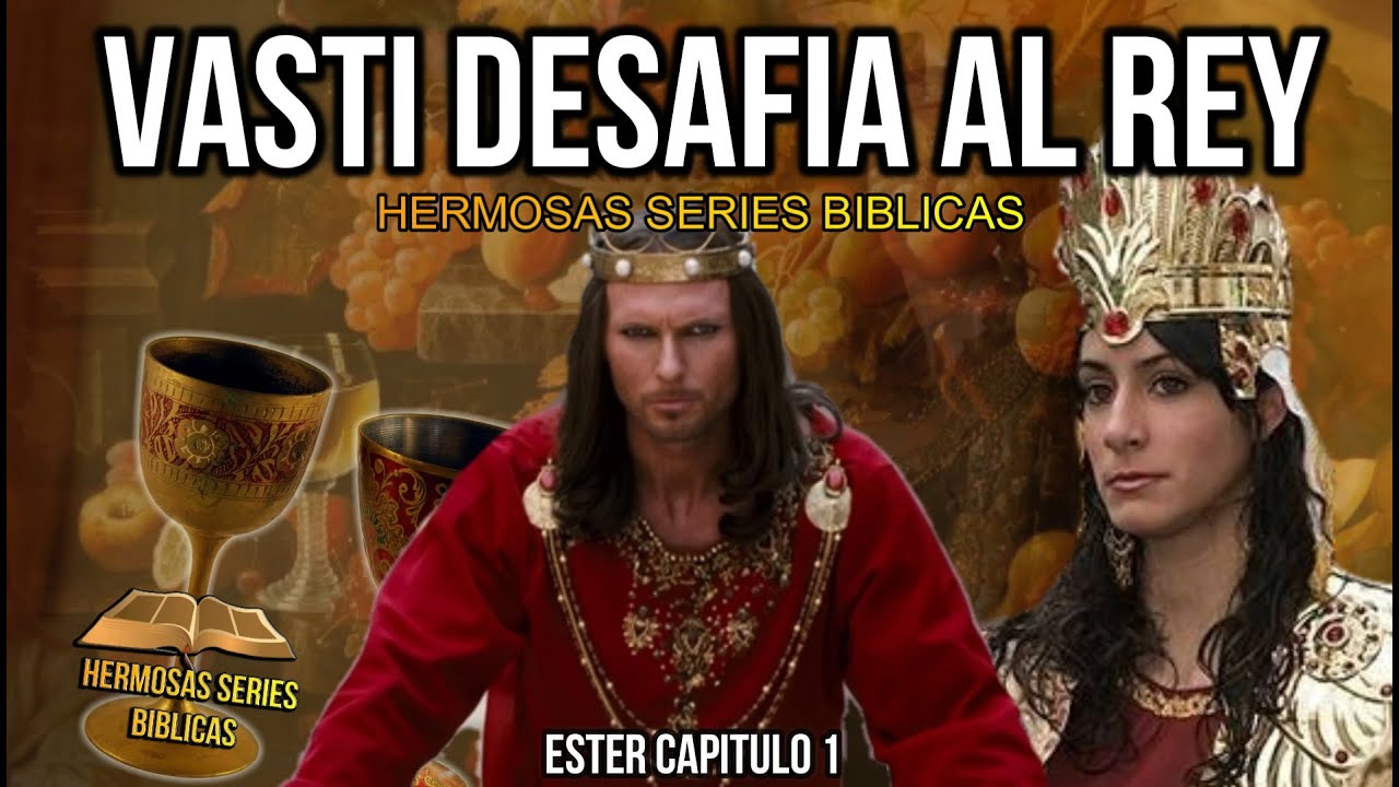 ESTER 1:"EL BANQUETE DEL REY ASUERO"- BIBLIA NARRADA - YouTube